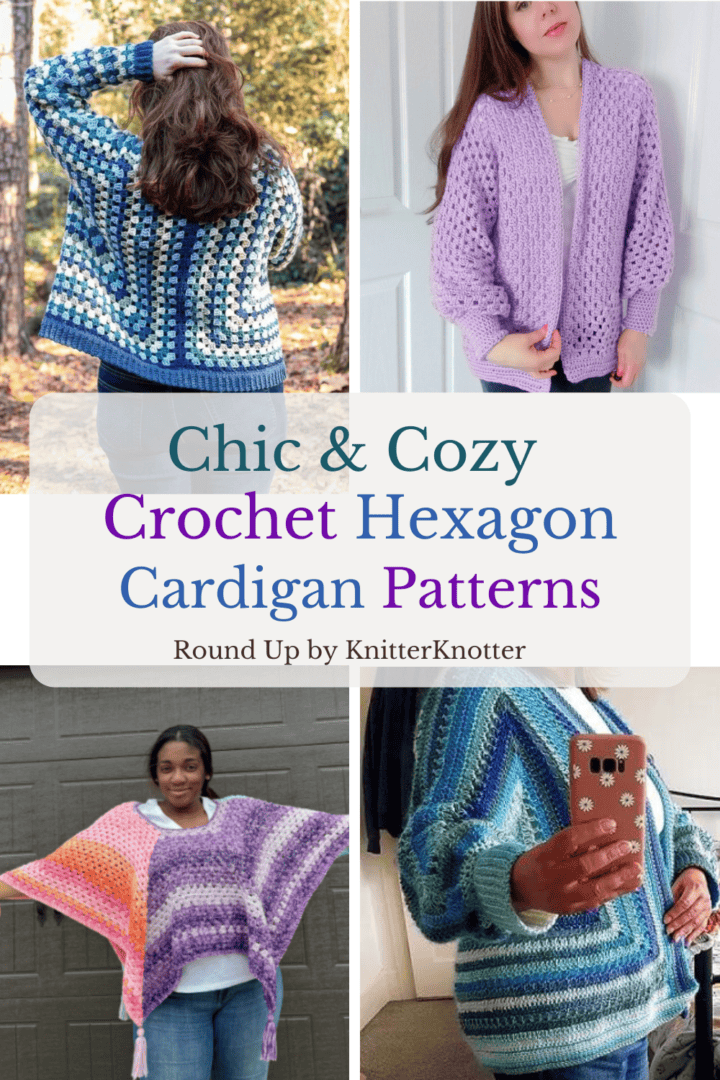 Chic & Cozy Crochet Hexagon Cardigan Pattern Round Up! - KnitterKnotter
