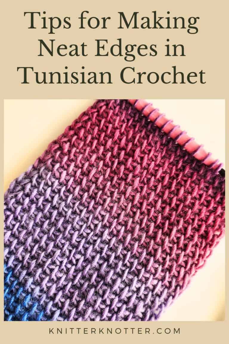 Tips for Making Neat Edges in Tunisian Crochet - Photo and Video ...